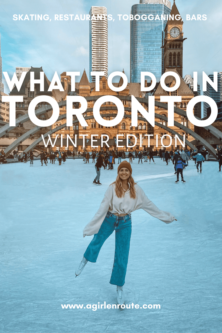 7 Ways To Have The Funnest Winter in Toronto This Year – A Girl En Route